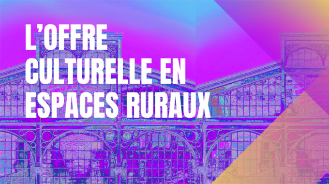 L’offre culturelle en espaces ruraux - Le Carreau du Temple
